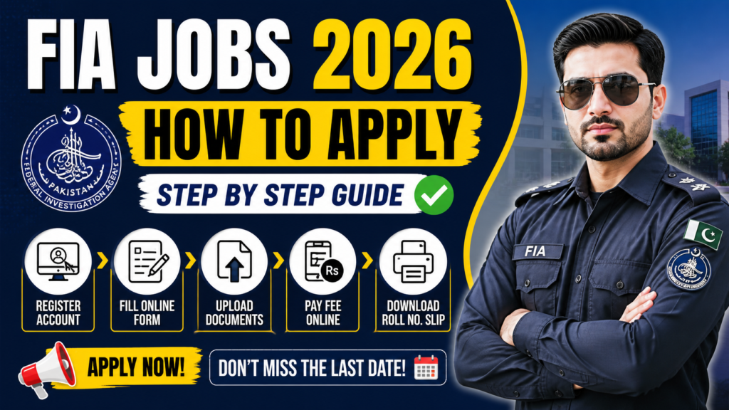 FIA Jobs Last Date Extended 2026 – Complete Details, Vacancies ...